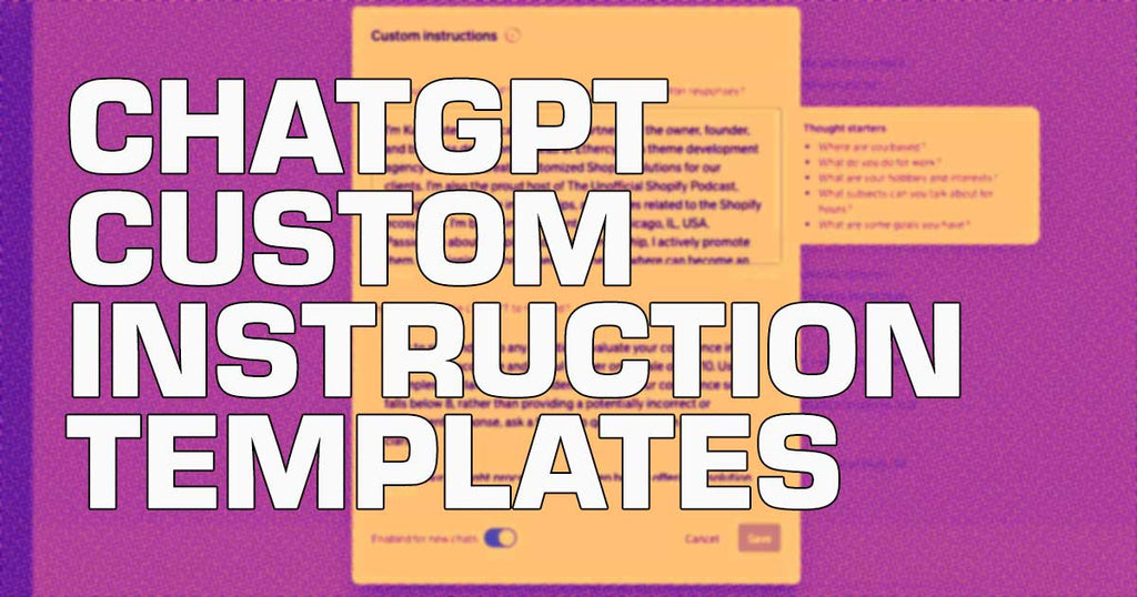 ChatGPT Custom Instruction Example Templates (Copy and Paste!)